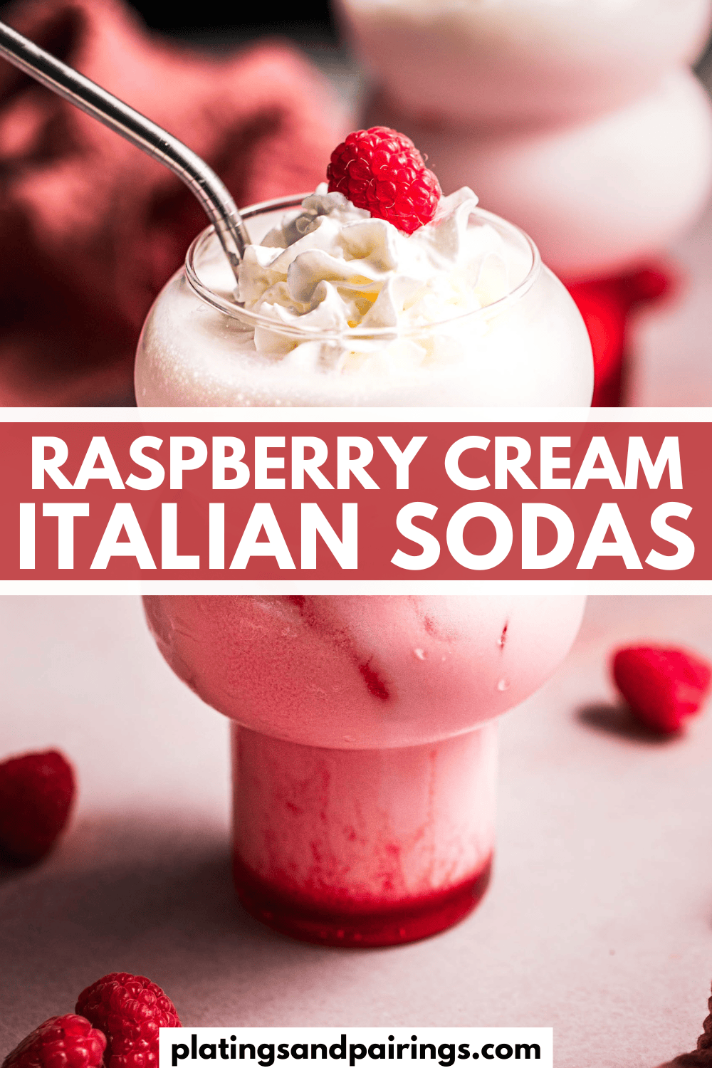 Raspberry Italian Cream Soda Recipe - Platings + Pairings
