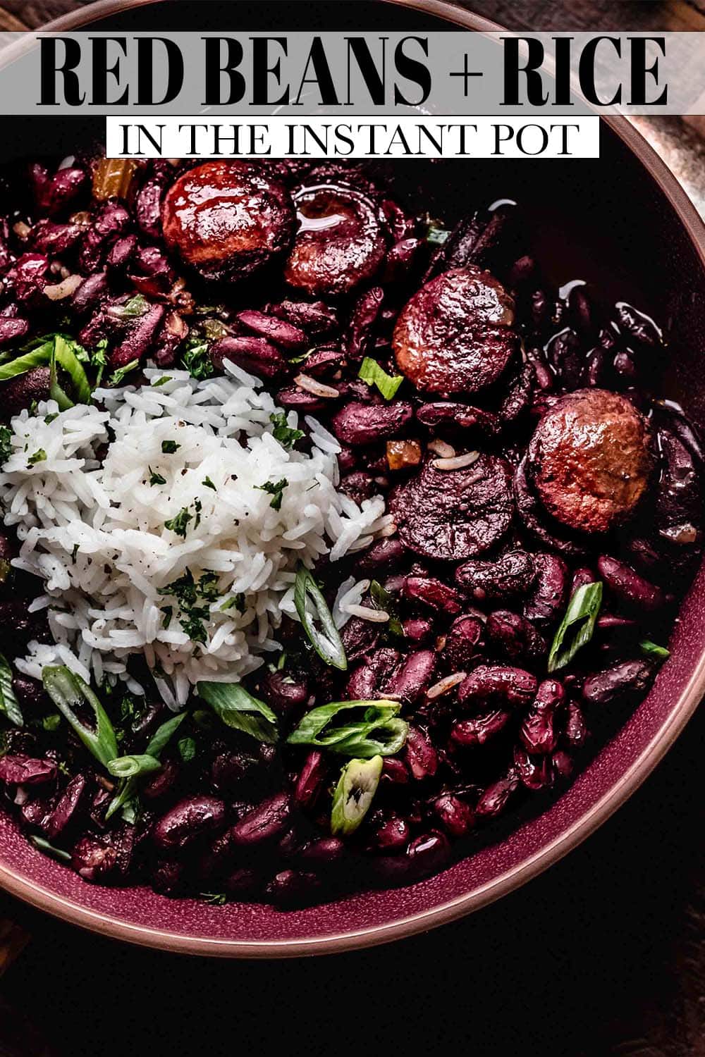 Cajun Instant Pot Red Beans & Rice with Sausage