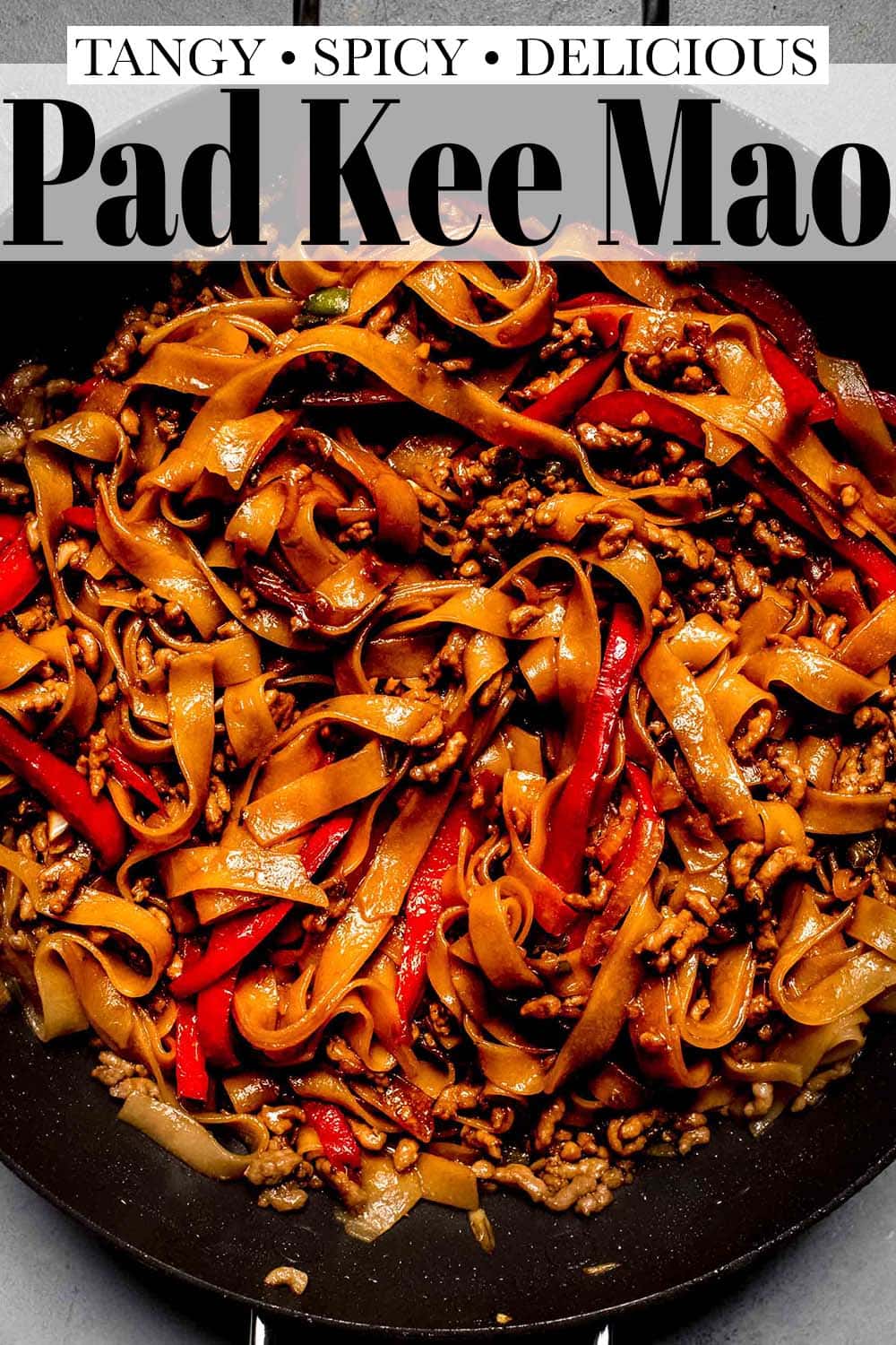 Easy Pad Kee Mao Recipe (Pork Drunken Noodles)