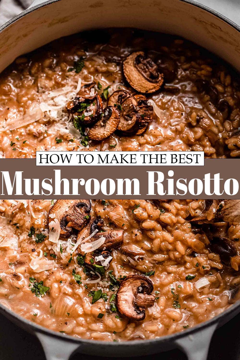 The BEST Mushroom Risotto Recipe (So Creamy!!!) - Platings + Pairings