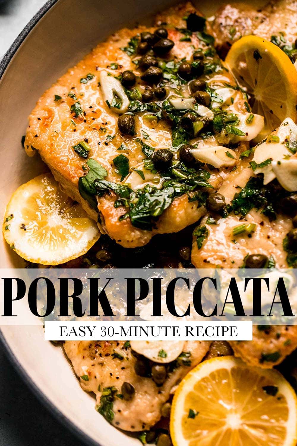 Pork Piccata (30 Minute Easy Recipe) - Platings + Pairings