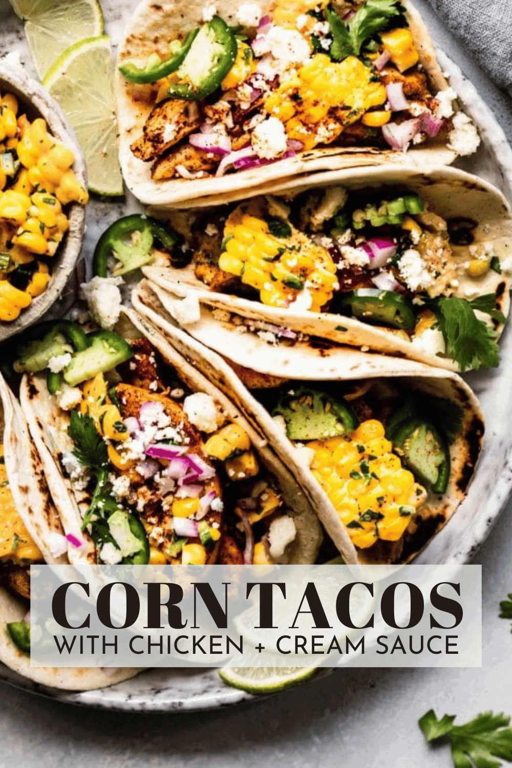 Mexican Street Corn Tacos (Easy Tacos with Corn)