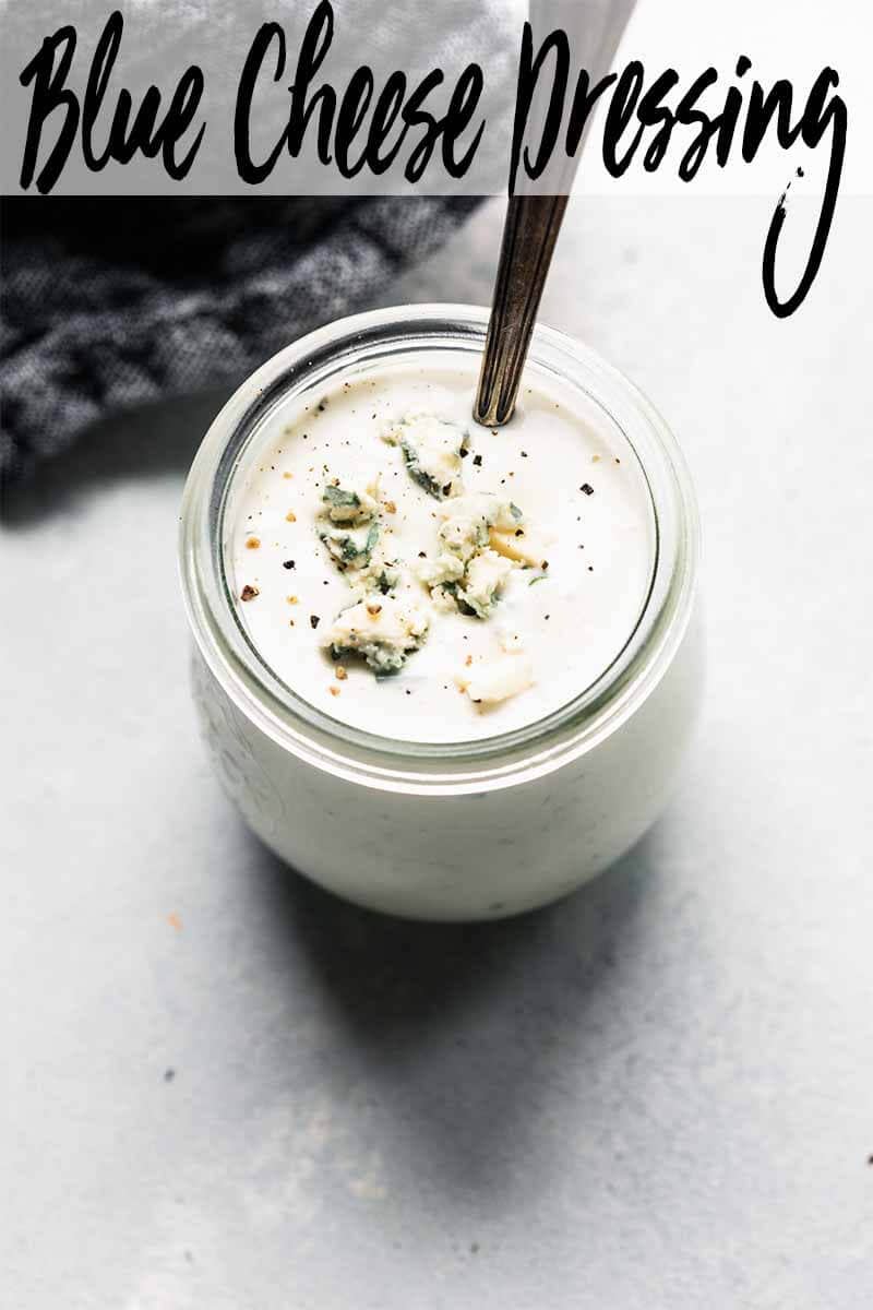 Homemade Blue Cheese Dressing Recipe - Platings + Pairings