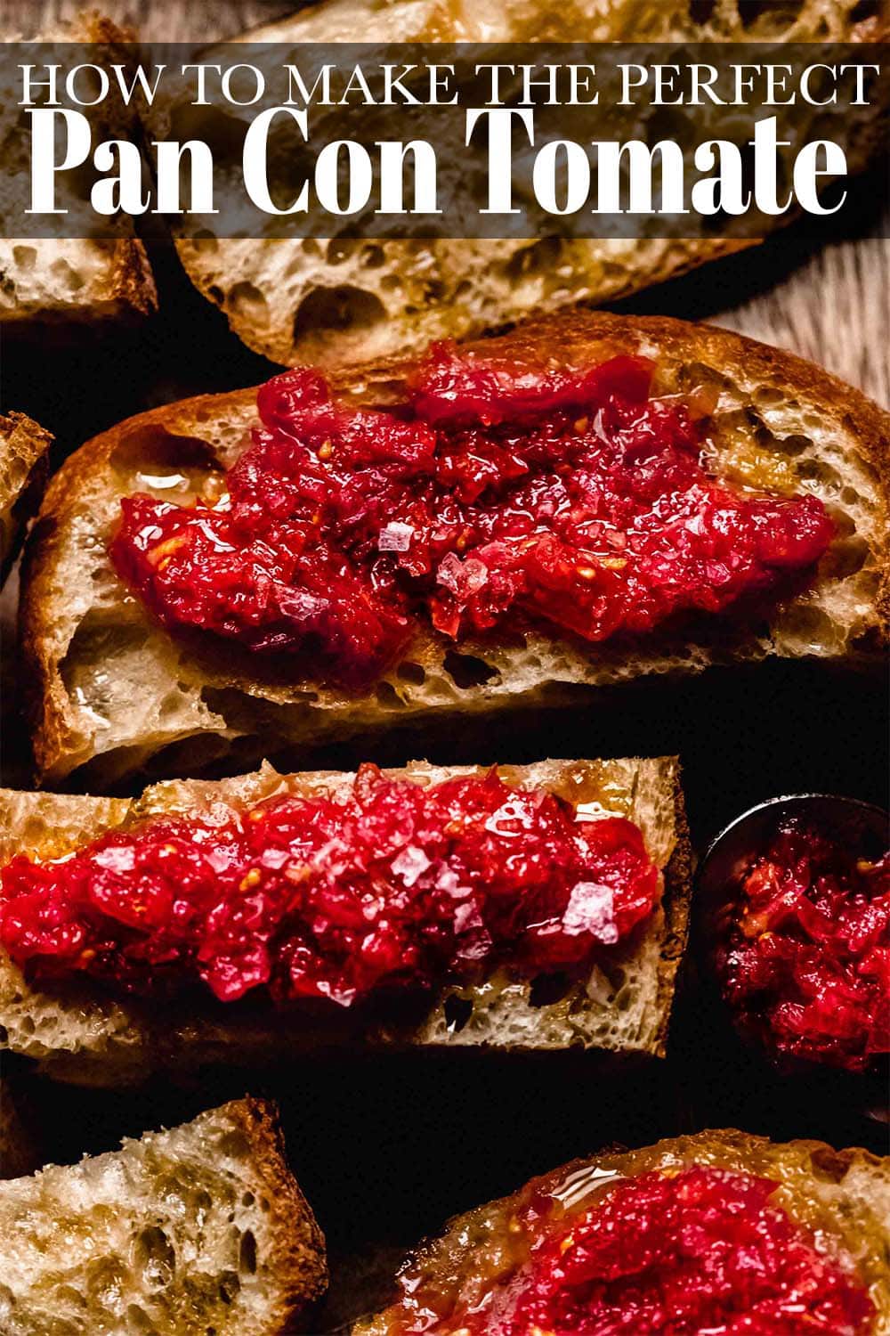 Pa Amb Tomàquet Recipe (Pan Con Tomate) - Platings + Pairings