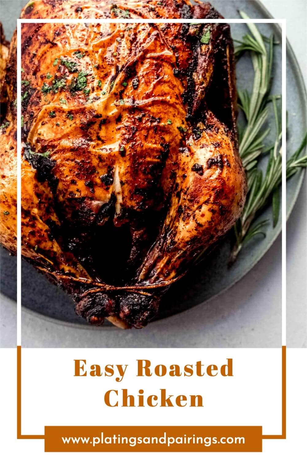 Easy Roasted Chicken (Juicy + Crispy Skin!)