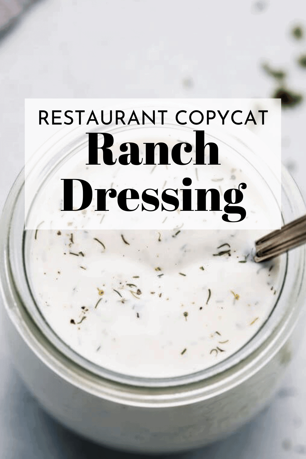 Restaurant Style Ranch Dressing Recipe (Copycat)