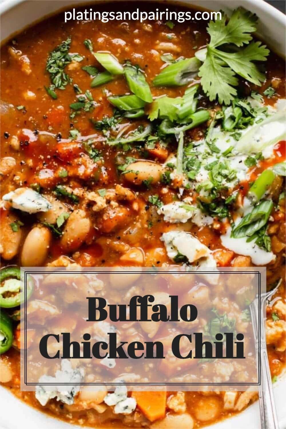 The BEST Buffalo Chicken Chili | Platings + Pairings