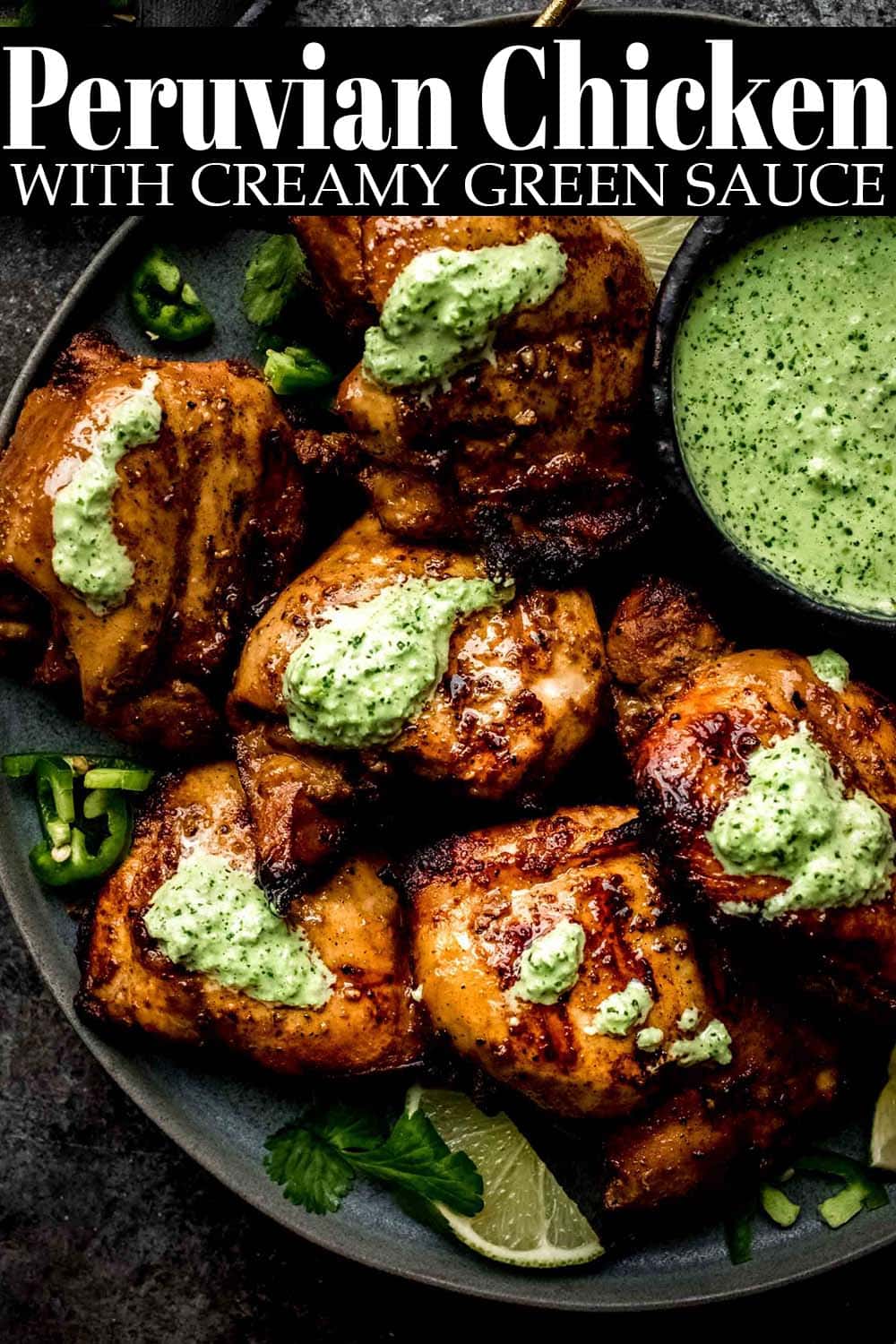 Peruvian Chicken with Green Sauce (Aji Verde)