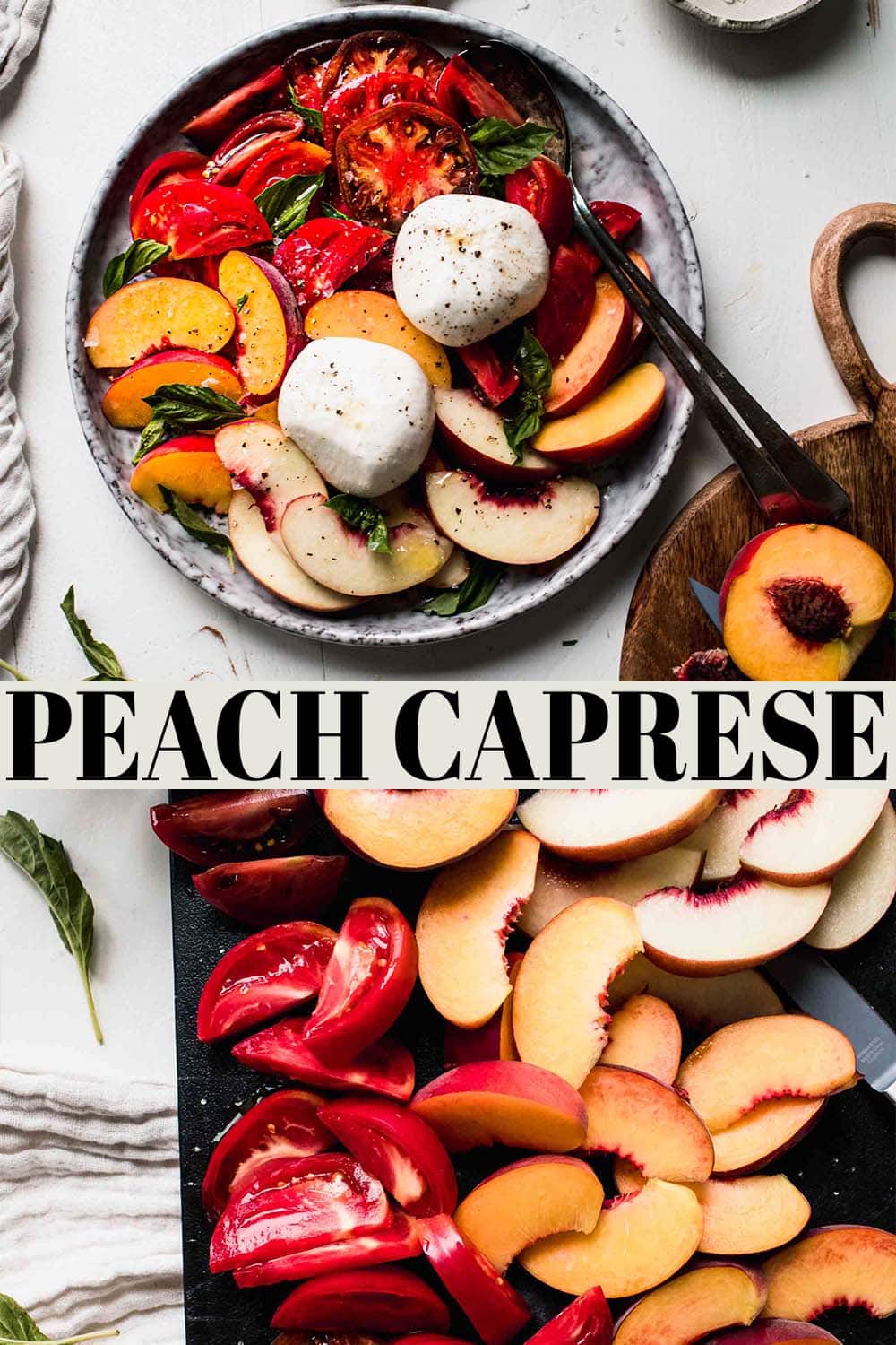 Peach Caprese Salad - Platings + Pairings