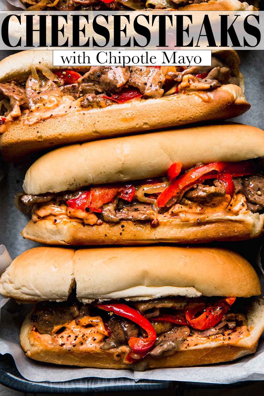 Chipotle Philly Cheesesteak Sandwiches