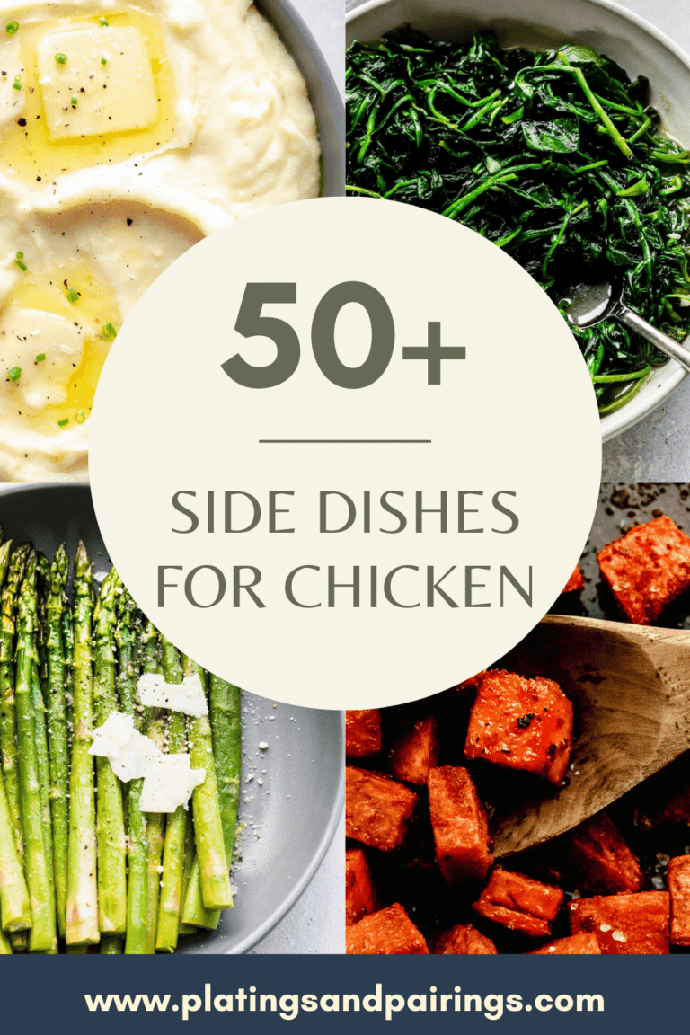 50+ BEST Sides for Chicken (What to Serve with Chicken)