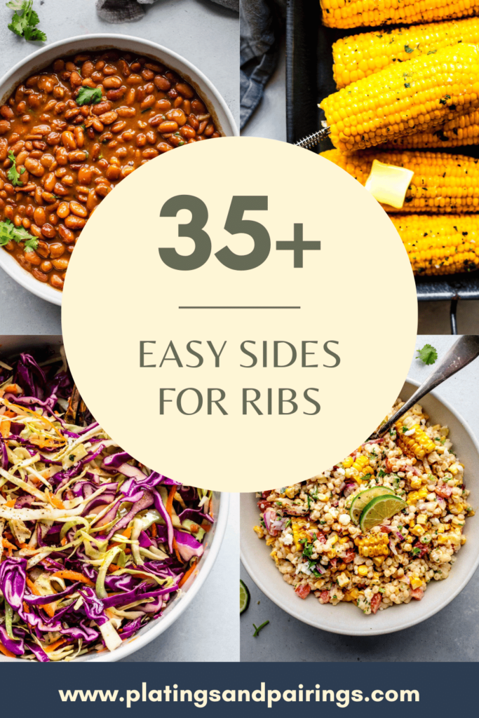 35+ EASY Sides for Ribs (What to Serve with BBQ Ribs)