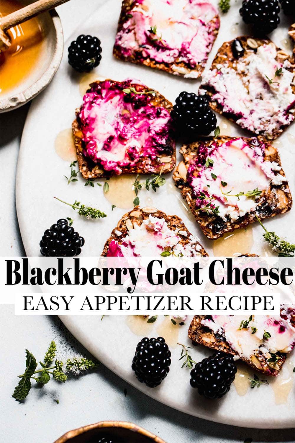 Blackberry Goat Cheese (Easy 5-Ingredient Appetizer)