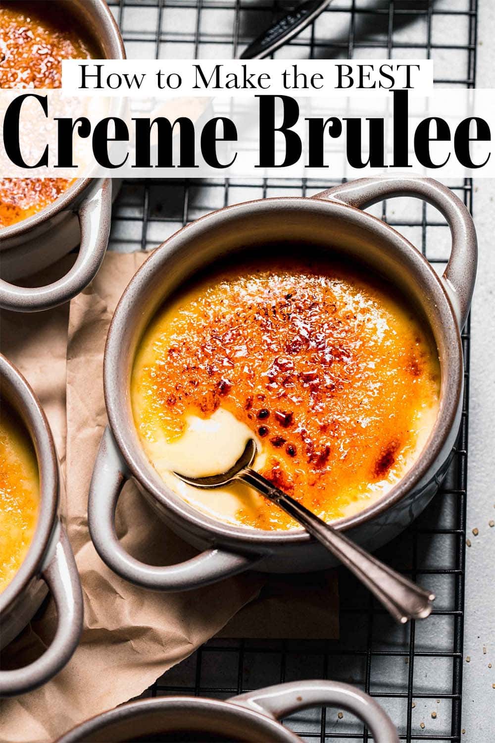 Easy Creme Brulee Recipe (5 Ingredients!) - Platings + Pairings