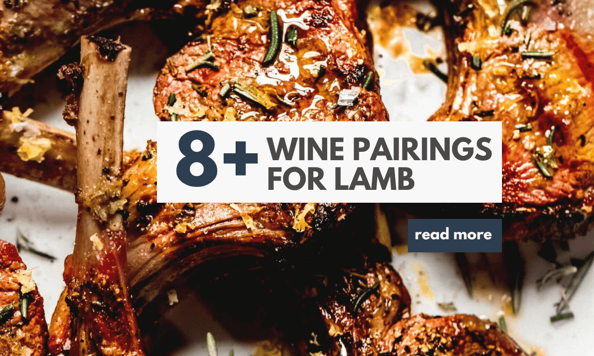 Best Wine Pairings for Lamb – Red, White & Rosé Options