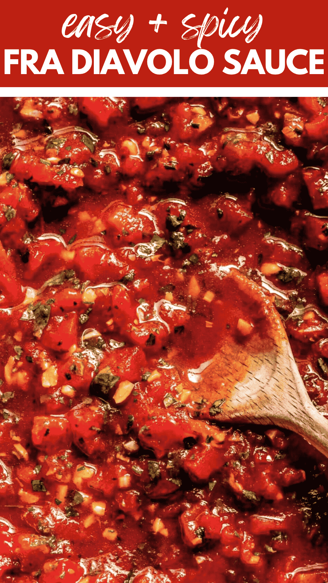 Fra Diavolo Sauce (Spicy Italian Tomato Sauce)