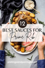Best Sauces for Prime Rib (Easy, Flavorful, Delicious!)