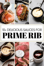 Best Sauces for Prime Rib (Easy, Flavorful, Delicious!)