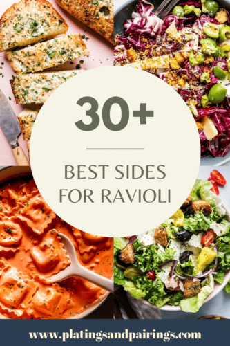 What to Serve with Ravioli (30+ EASY Sides for Ravioli)