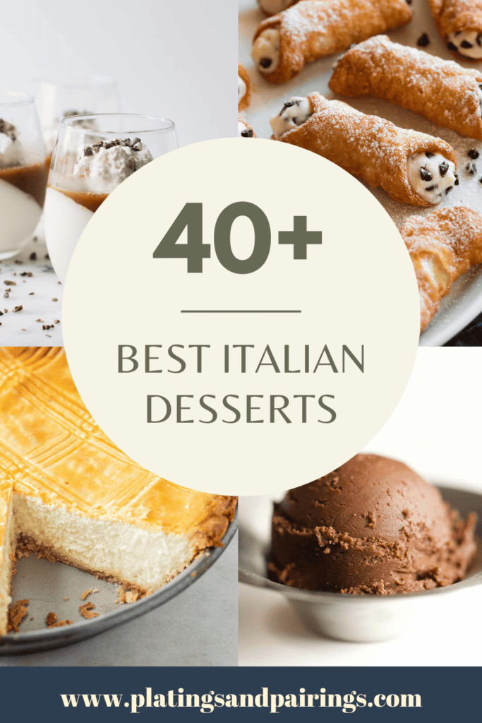 40+ BEST Italian Desserts (Quick & Easy Recipes)