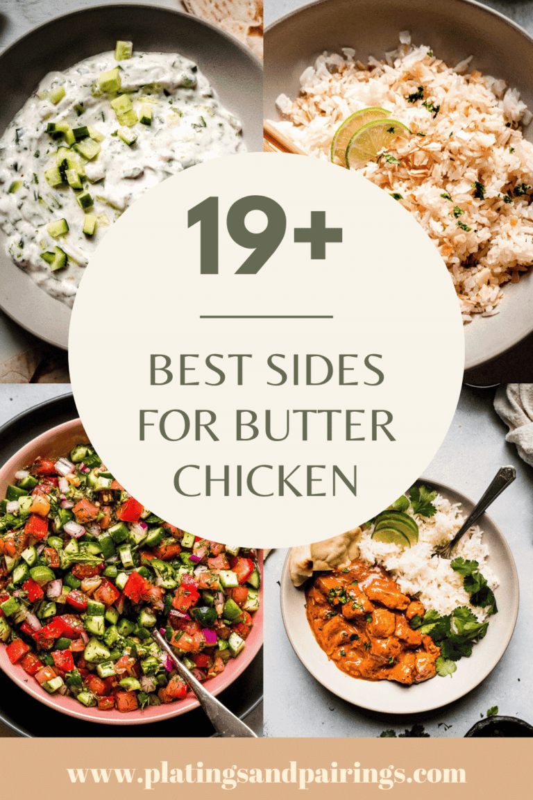 What to Serve with Butter Chicken: 19+ BEST Sides