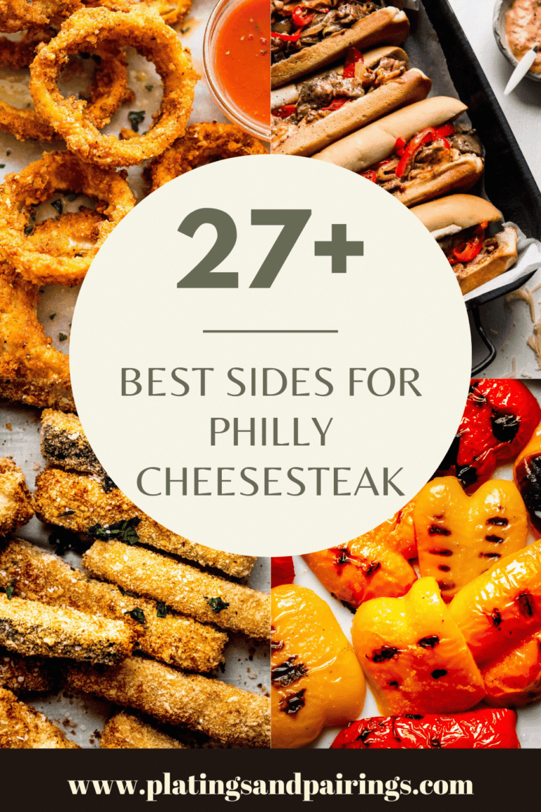 27+ BEST Sides for Philly Cheesesteak Sandwiches