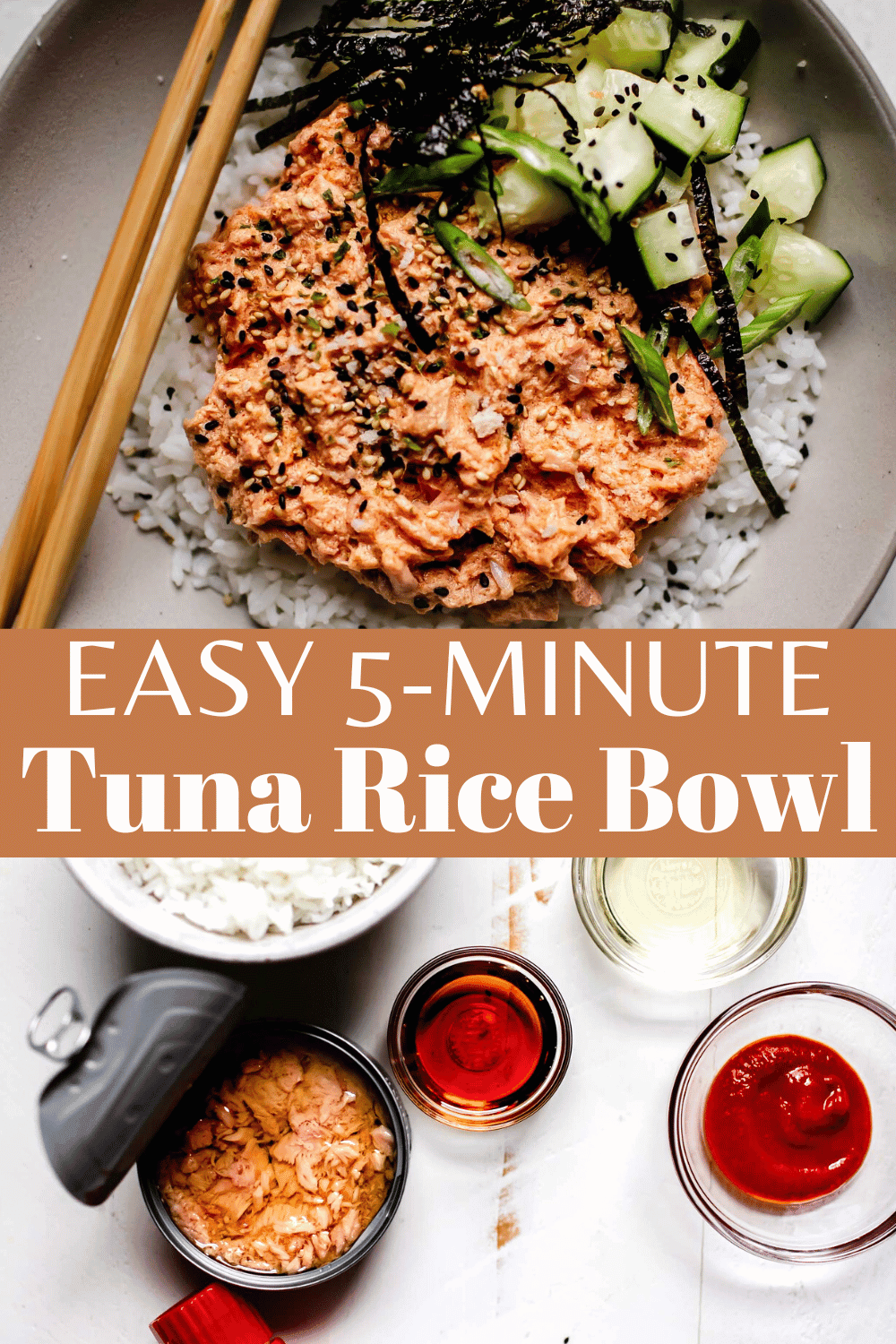 Spicy Tuna Rice Bowl (5-Minute Recipe!)