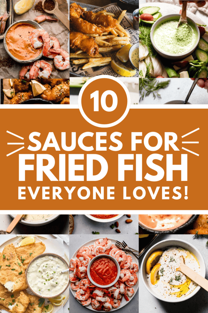 10+ Best Sauces for Fried Fish