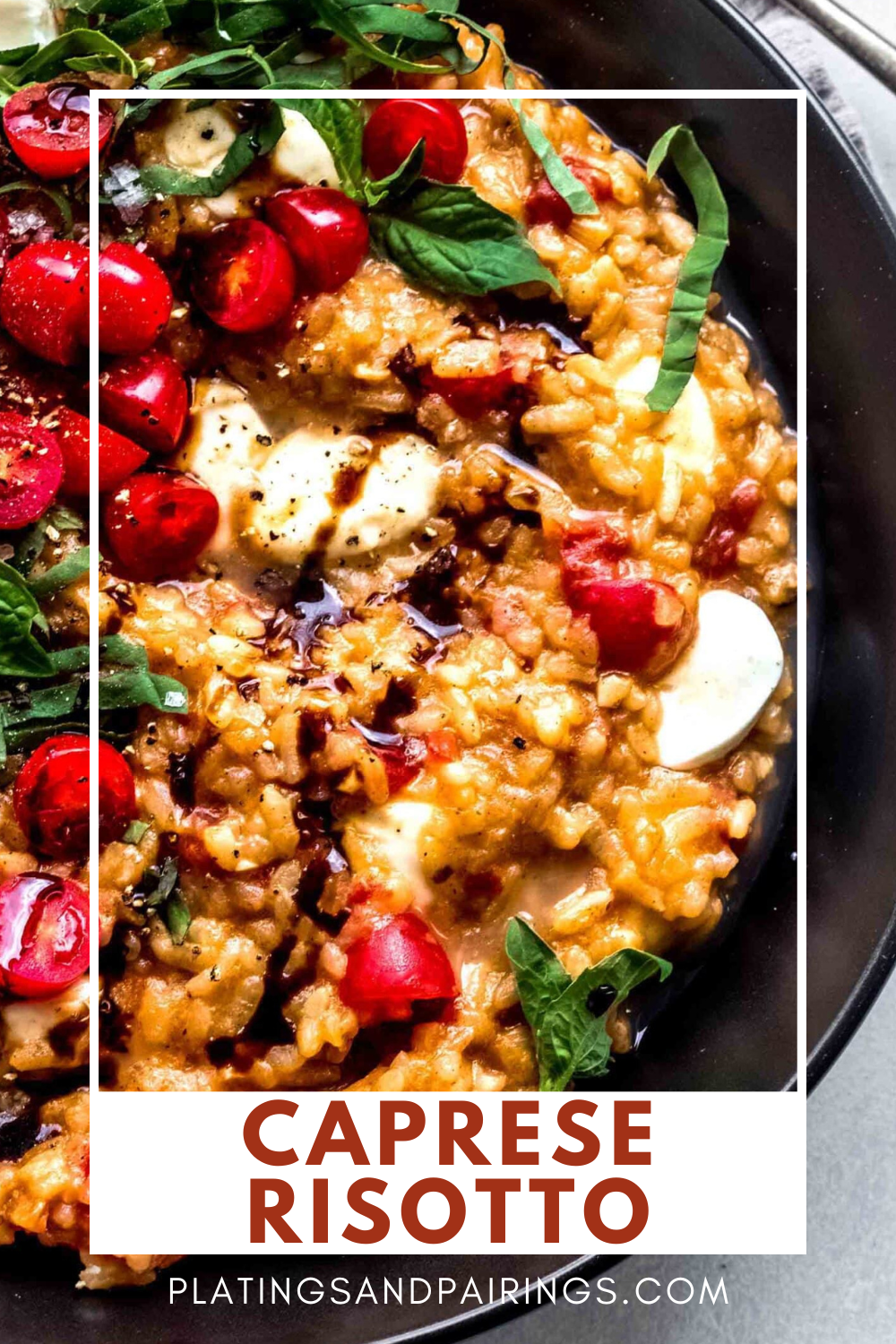Caprese Risotto (Creamy Tomato Mozzarella Risotto)