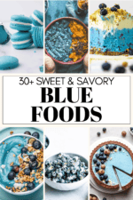 30+ Blue Foods for a Party (Sweet & Savory) - Platings + Pairings