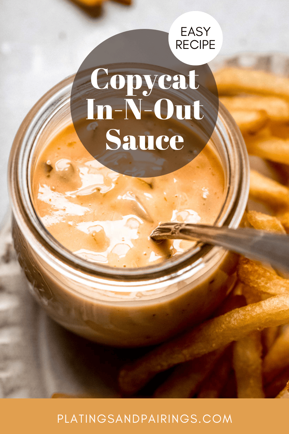 Copycat In-N-Out Sauce (Easy Recipe!)