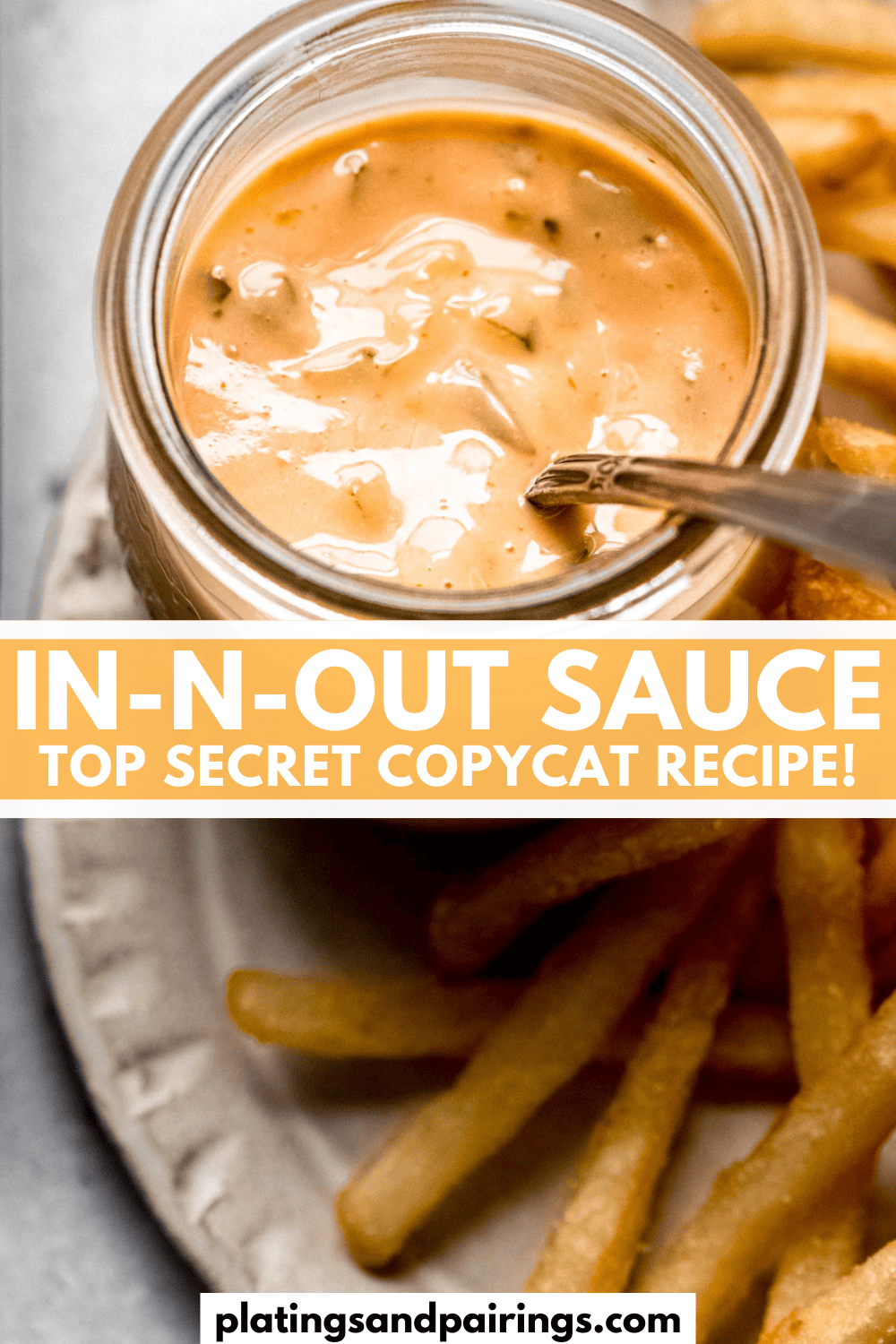 The In-N-Out Sauce Recipe (Easy Copycat!)
