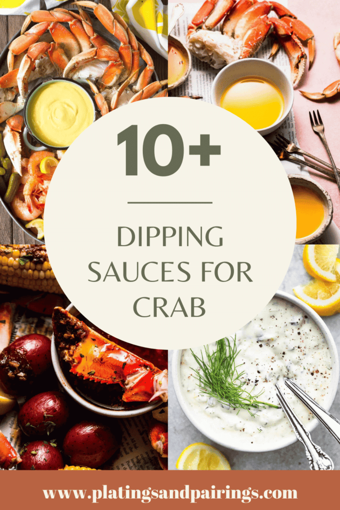 10+ Dipping Sauces for Crab Legs (Easy Recipes!) - Platings + Pairings