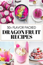 30+ Dragon Fruit Recipes (The BEST Ways to Use It) - Platings + Pairings