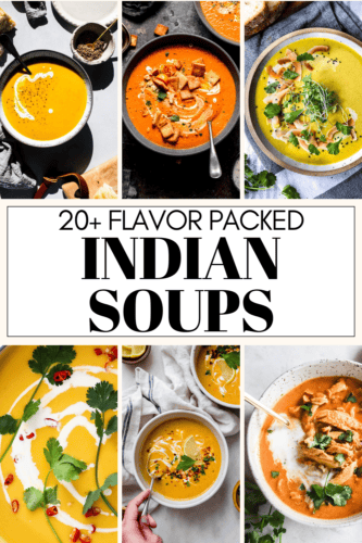 20+ Delicious Indian Soup Recipes - Platings + Pairings