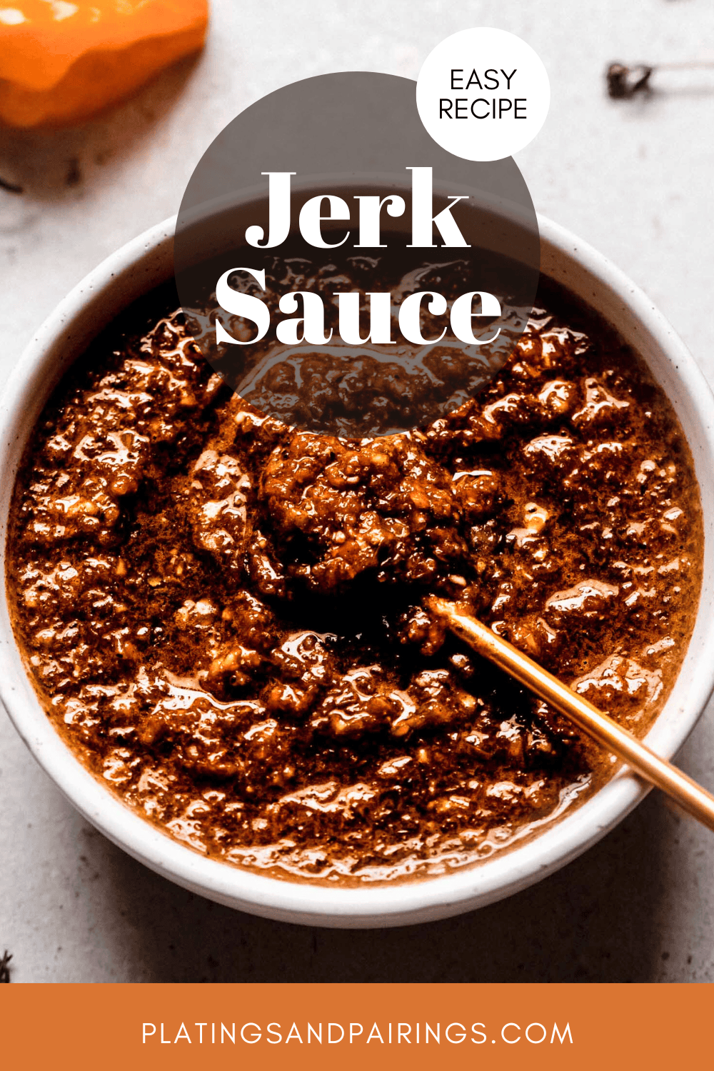 Jamaican Jerk Sauce Recipe (Easy + Authentic) - Platings + Pairings