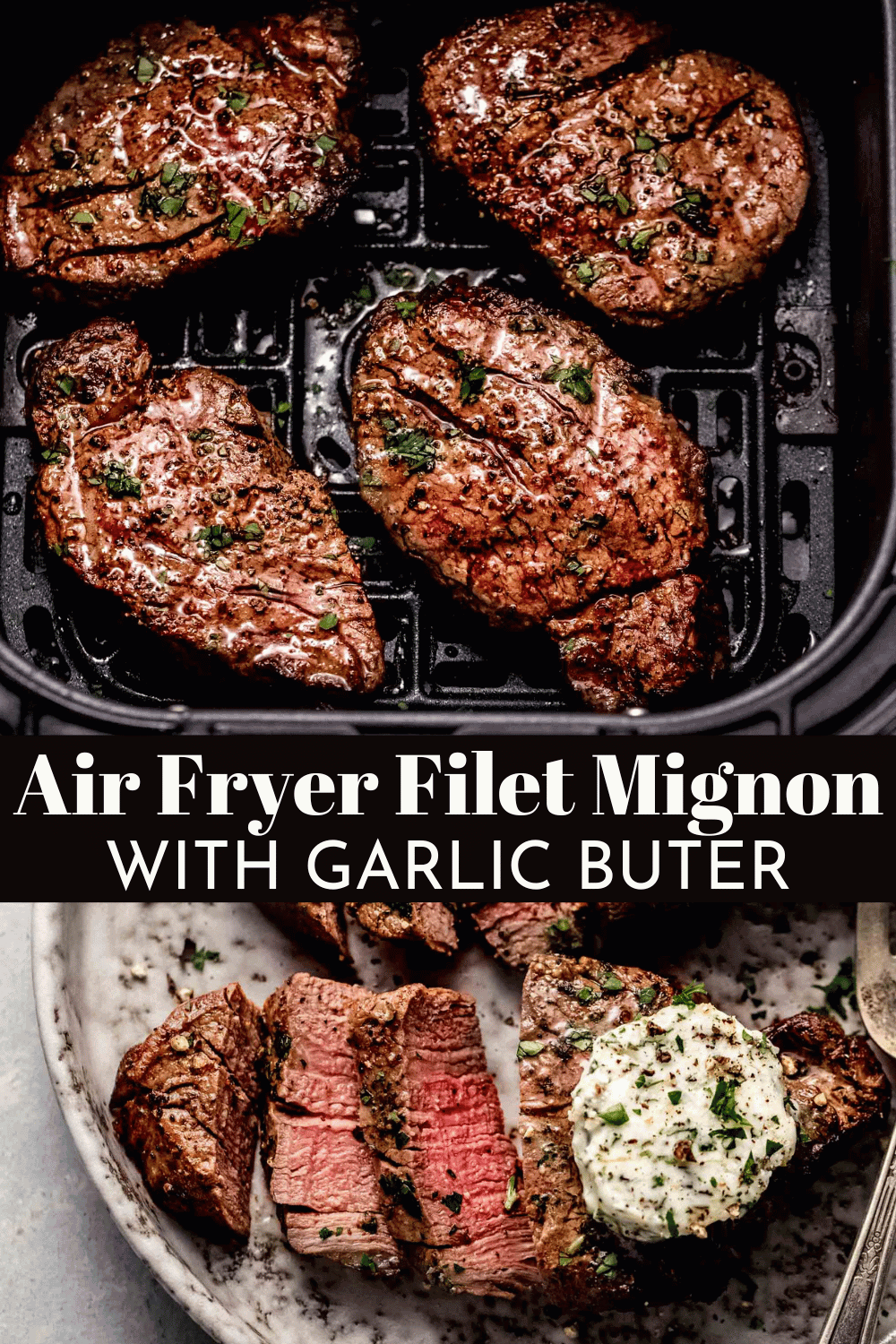 The BEST Air Fryer Filet Mignon (Tender & Juicy) - Platings + Pairings