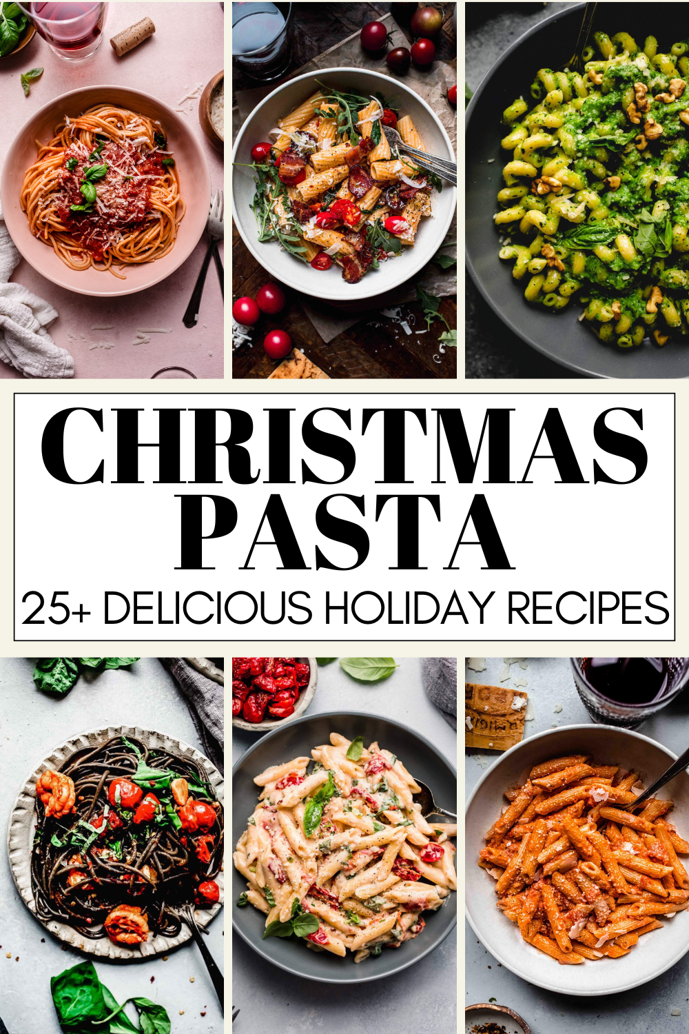 25+ Best Christmas Pasta Recipes for the Holidays
