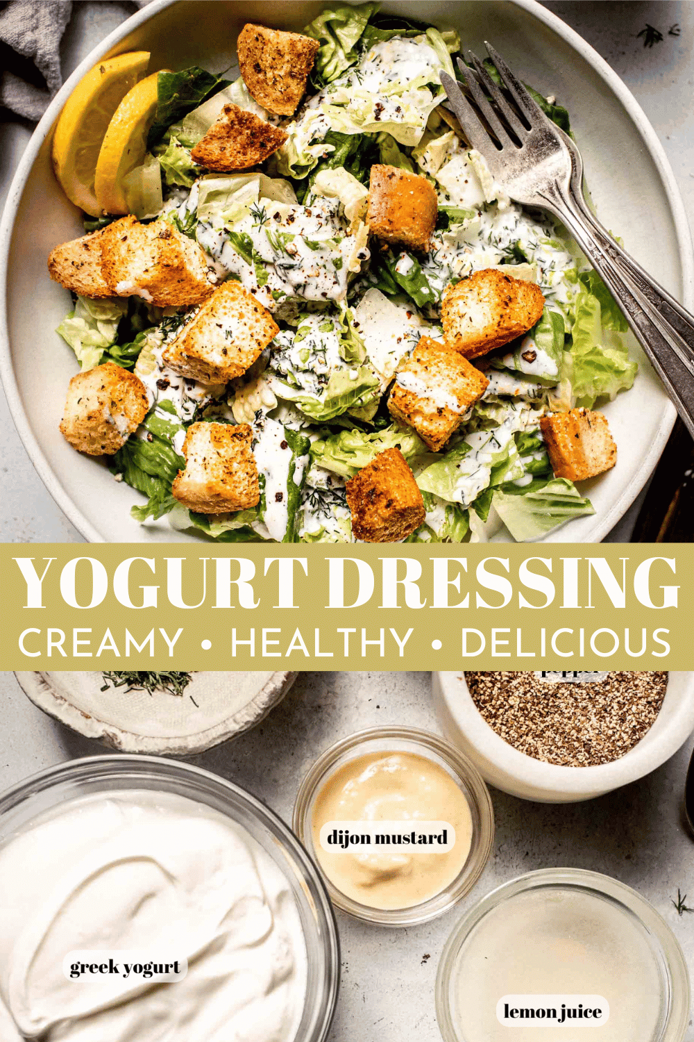 Easy & Creamy Greek Yogurt Salad Dressing Recipe - Platings + Pairings