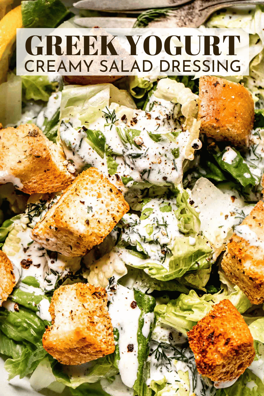 Greek Yogurt Salad Dressing - Platings + Pairings