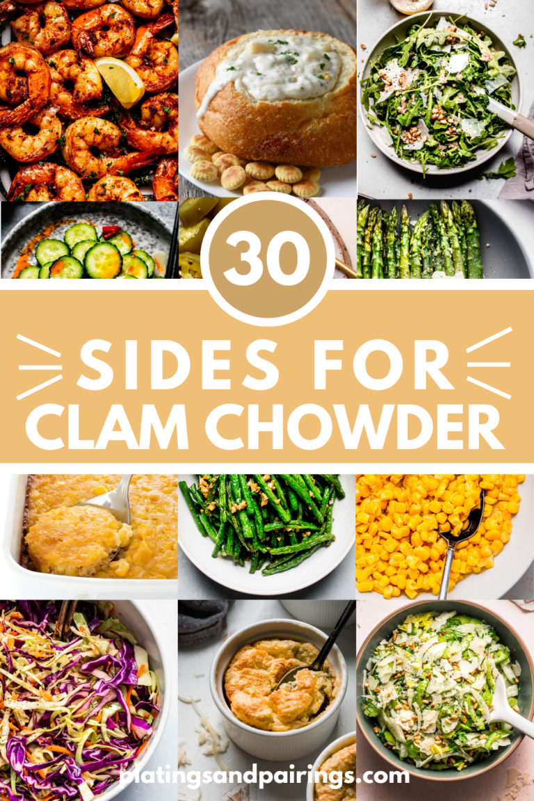 What to Serve with Clam Chowder (30+ Easy Sides) - Platings + Pairings
