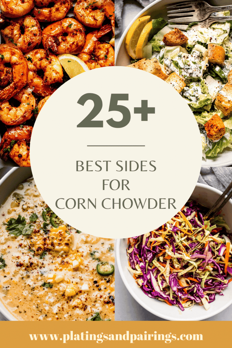 What to Serve with Corn Chowder (25 Side Dishes) - Platings + Pairings