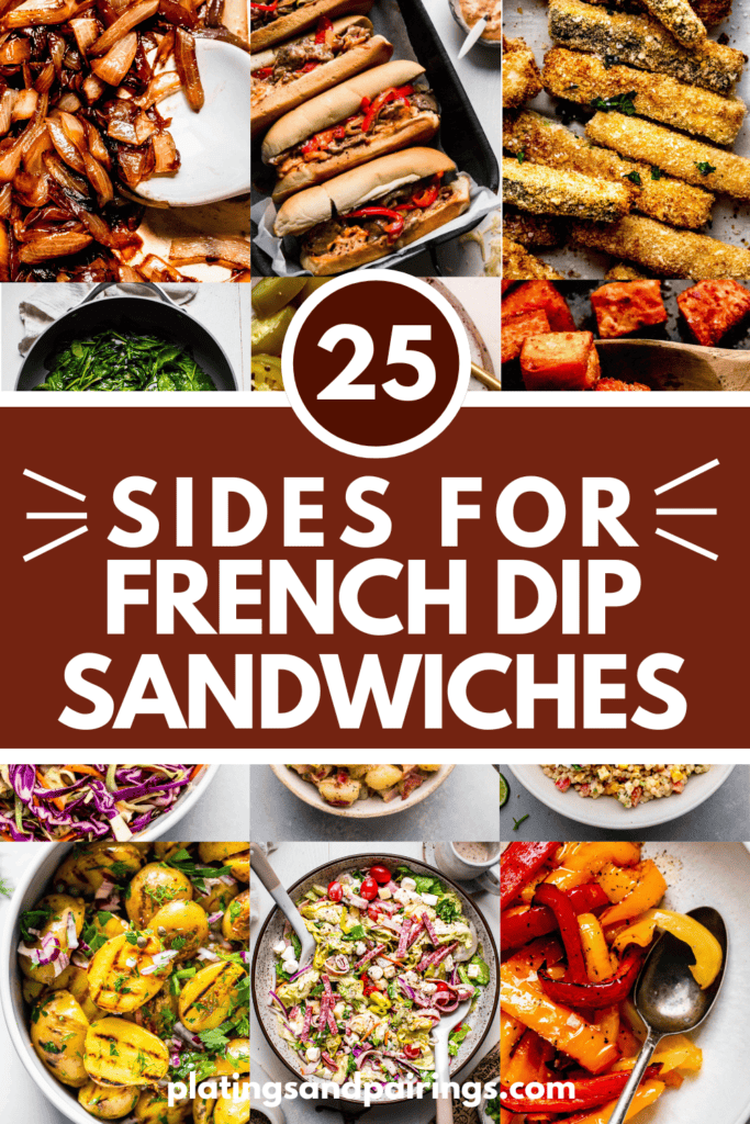 What to Serve with French Dip Sandwiches: 25+ Sides - Platings + Pairings