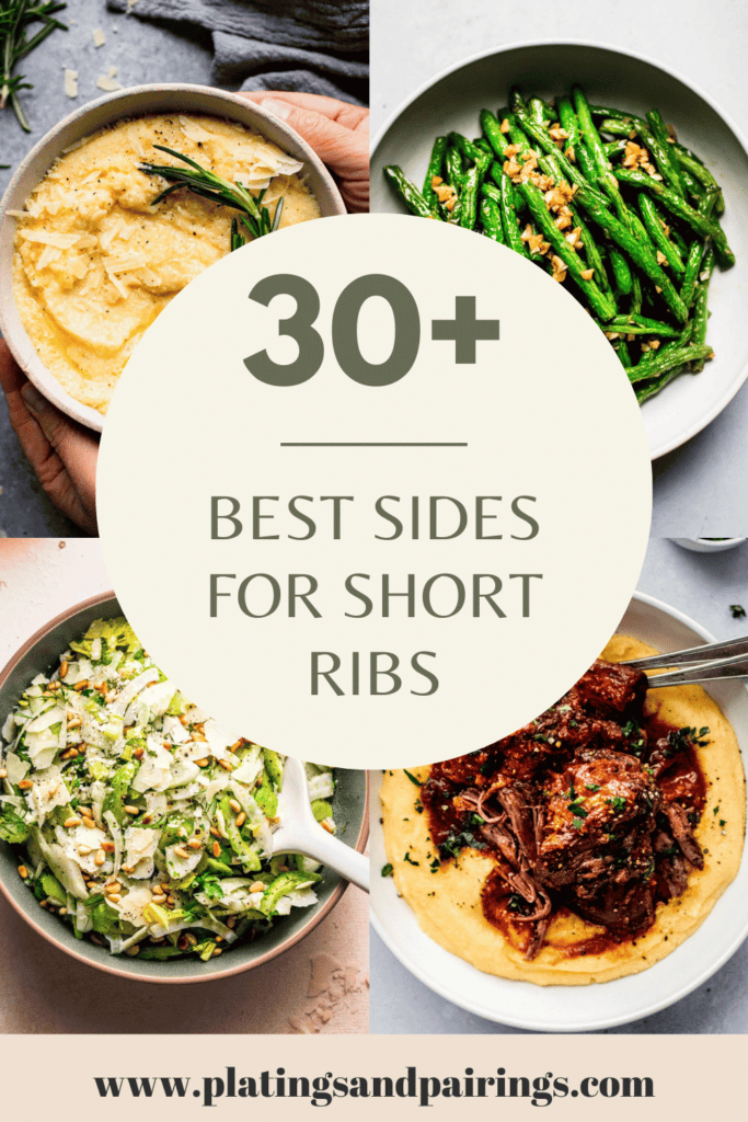What to Serve with Short Ribs: 30+ Side Dishes - Platings + Pairings