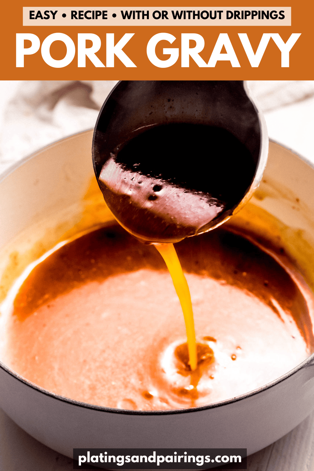 Simple Roast Pork Gravy Recipe (With or Without Drippings)