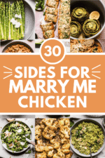 What to Serve with Marry Me Chicken (30+ Best Sides)