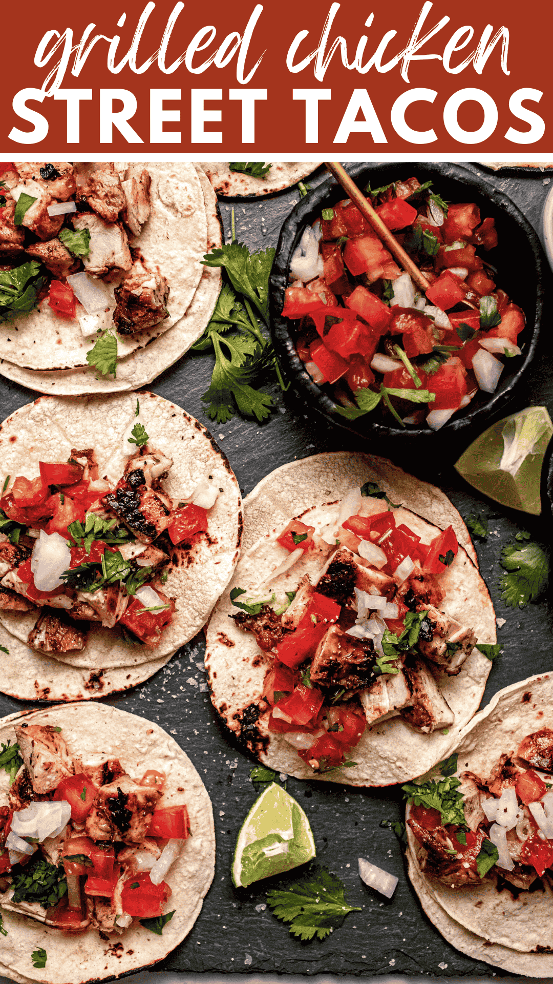Easy Grilled Chicken Street Tacos